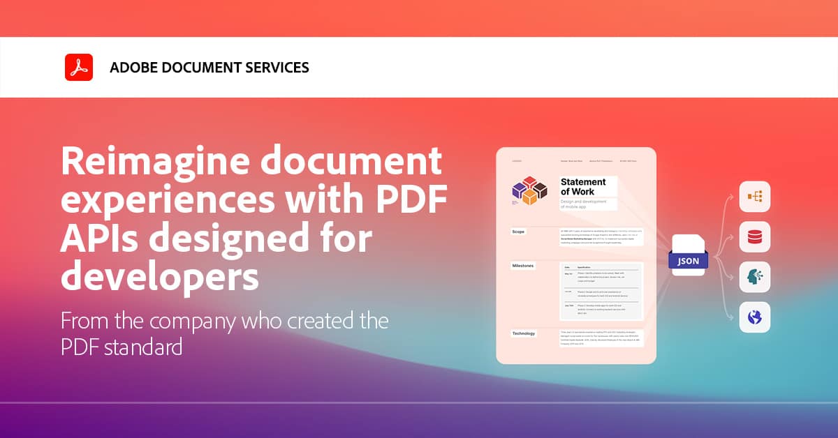 Adobe Developers — Extract PDF Content | PDF Content Extraction API | Adobe Document Services